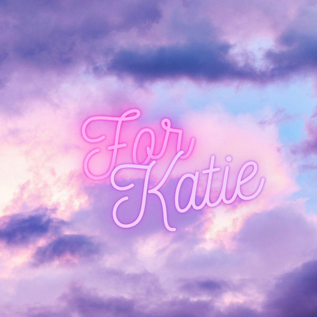 Messages for Katie – Katie Lees